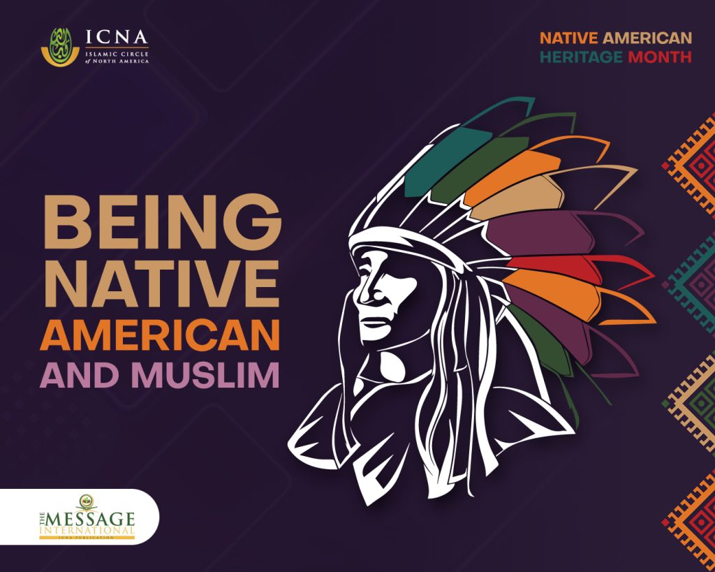 Native American Heritage Month – Islamic Circle of North America (ICNA)